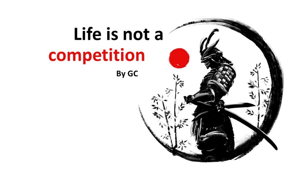 LIFE IS NOT A COMPETITION – IWA